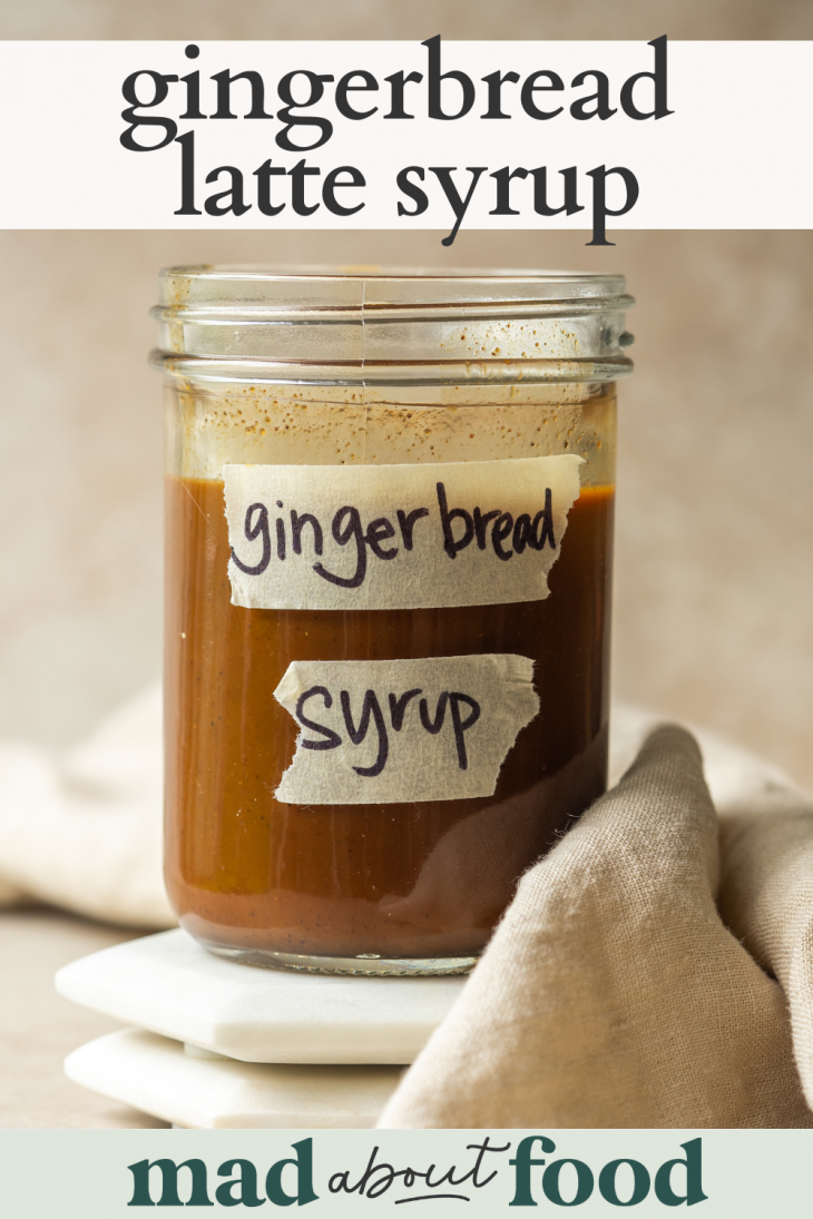 Gingerbread Syrup for a Homemade Starbucks Gingerbread Latte