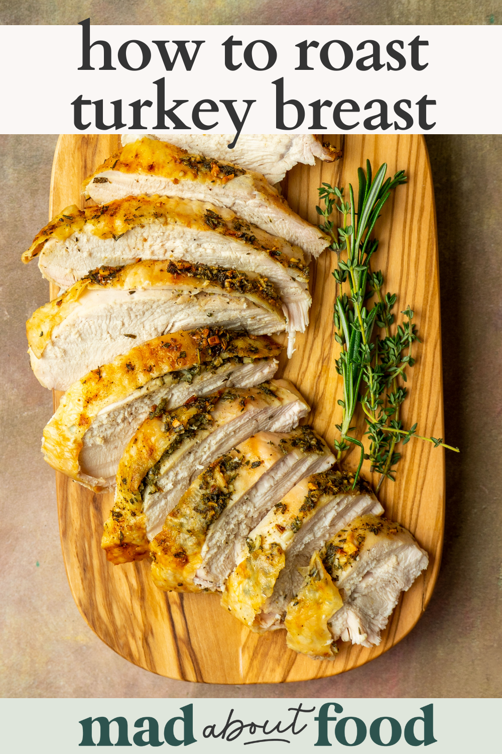 Oven Roasted Turkey Breast - How Long to Cook a Turkey Breast Per Lb